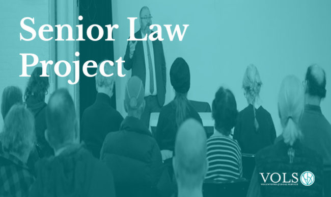 Senior Law Project - VOLS - Volunteers of Legal Service